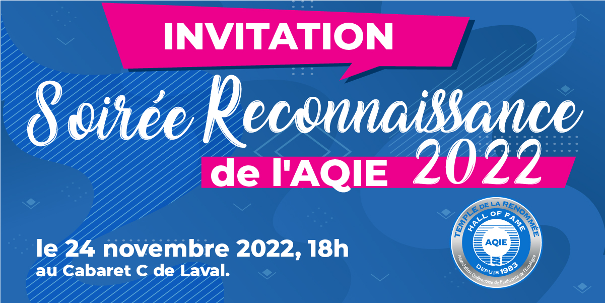 Billet - Soirée Reconnaissance - Association Québécoise de l'Industrie ...